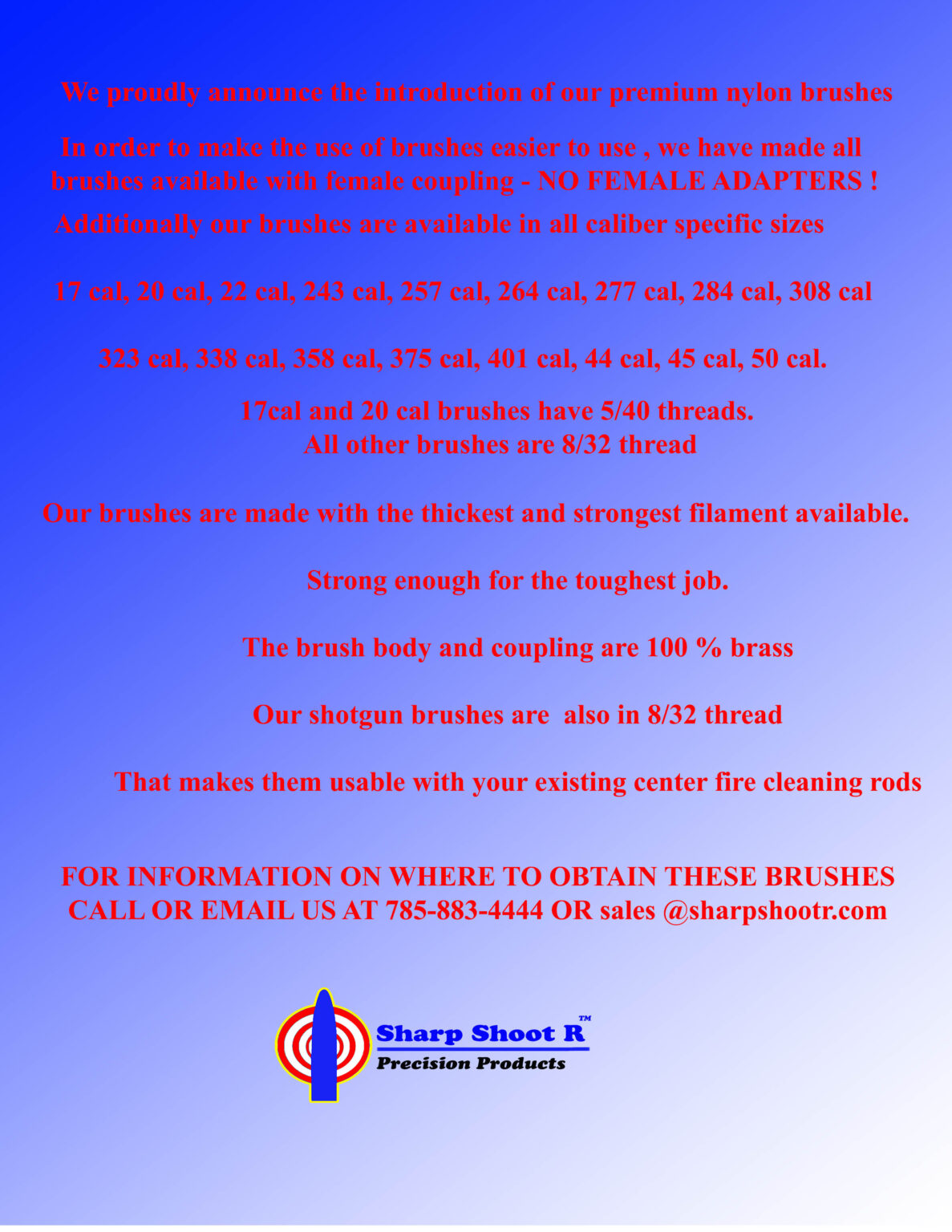 Nylon Brushes - Sharp Shoot R